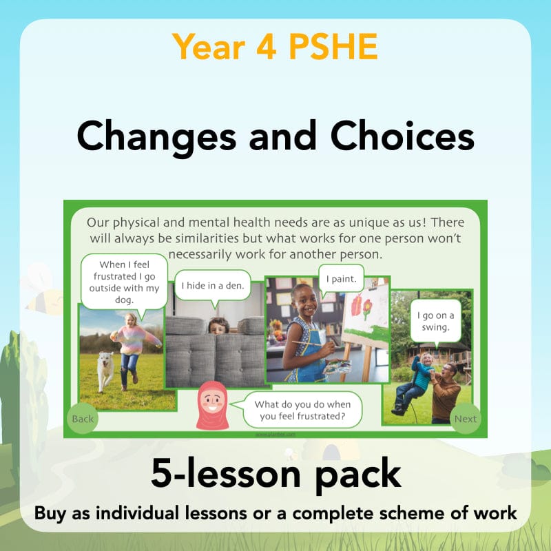 Changes and Choices Year 4 PSHE Lesson Pack by PlanBee