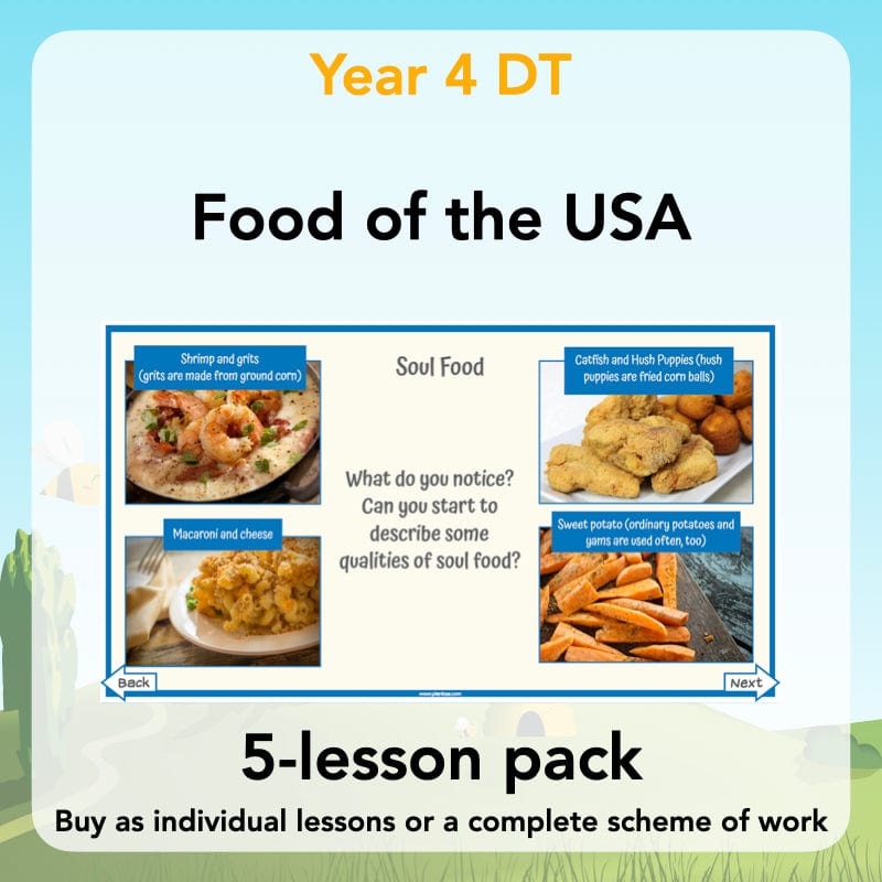 Food of the USA KS2 DT Cookery Lessons by PlanBee