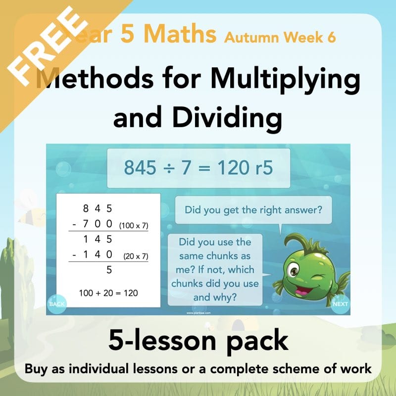 Year 5 Multiplication and Division Methods Maths by PlanBee