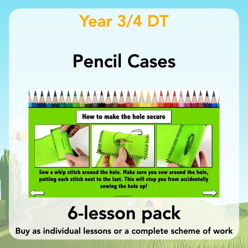 Pencil Cases - Textiles: DT Lesson Plans for KS2 Year 3 — PlanBee