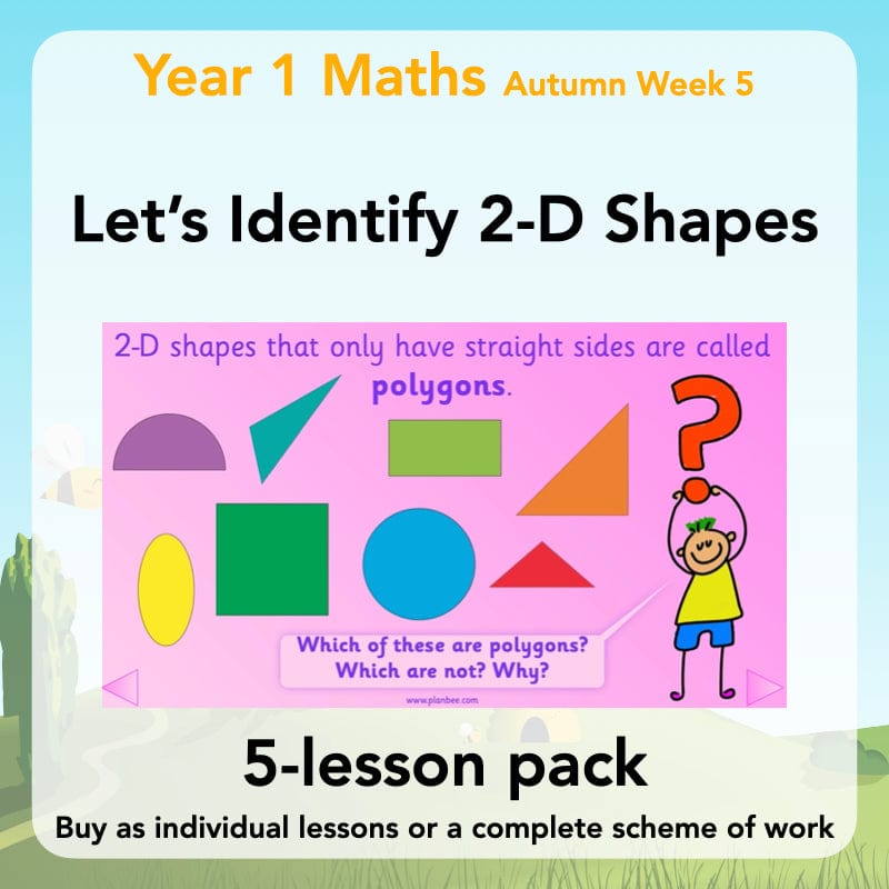 2D Shapes Year 1 Maths Lesson Pack by PlanBee